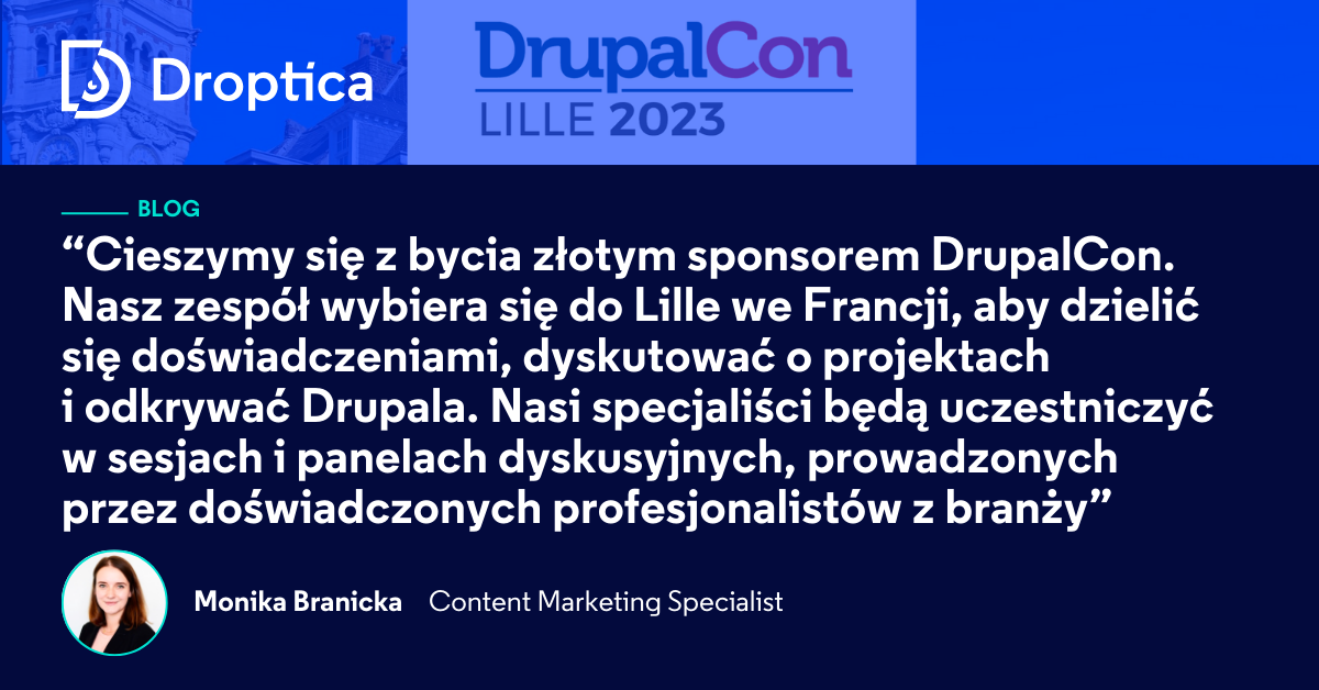 DrupalCon 2023 - cztery dni celebracji Drupala | Droptica